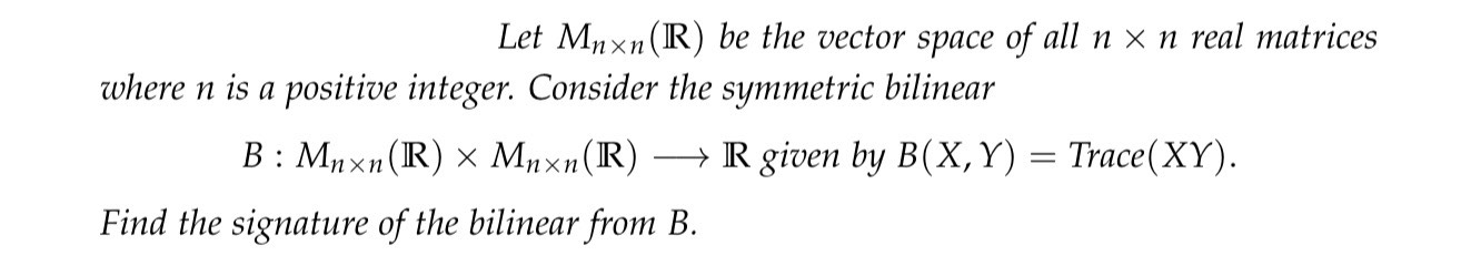 Solved Let Mn×n(R) ﻿be the vector space of all n×n ﻿real | Chegg.com