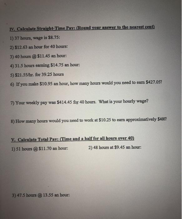 Solved IV. Calculate Straight-Time Pay: (Round your answer | Chegg.com