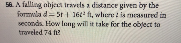 Solved 56. A falling object travels a distance given by the | Chegg.com