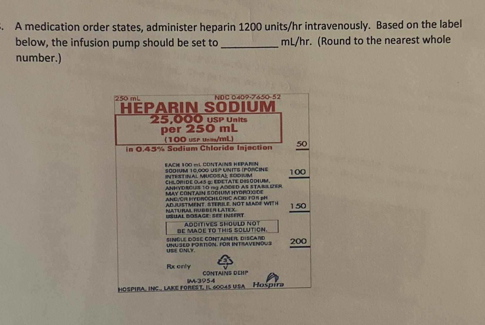 Solved A medication order states, administer heparin 1200 | Chegg.com