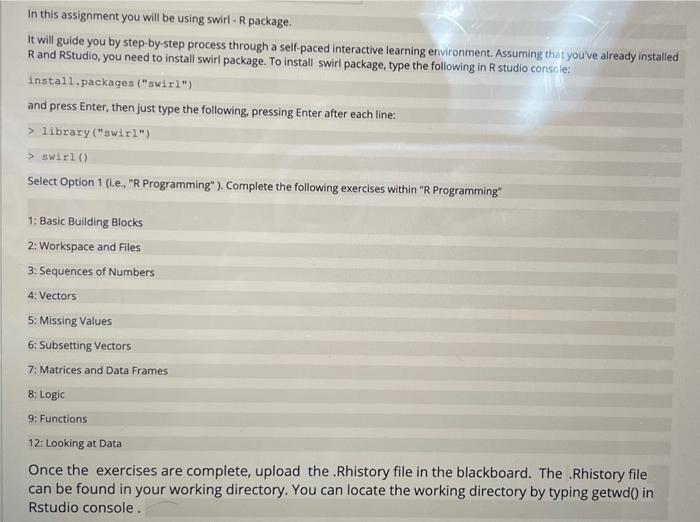 In this assignment you will be using swirl - R | Chegg.com