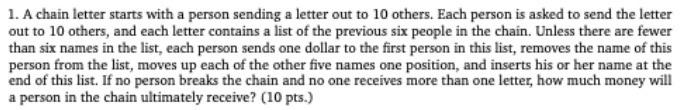 Solved 1. A chain letter starts with a person sending a | Chegg.com