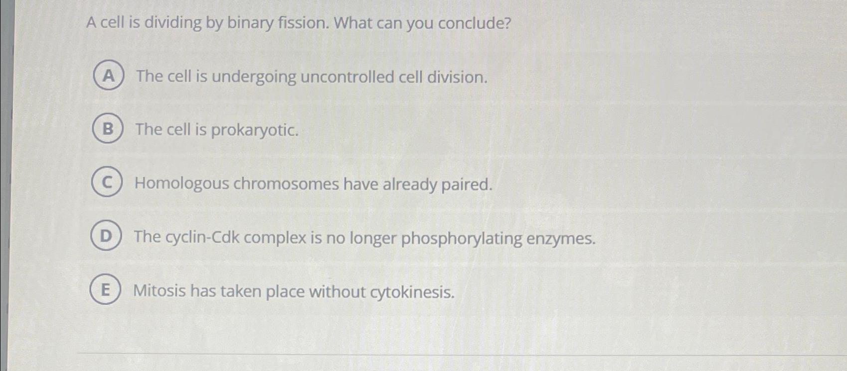 Solved A cell is dividing by binary fission. What can you | Chegg.com