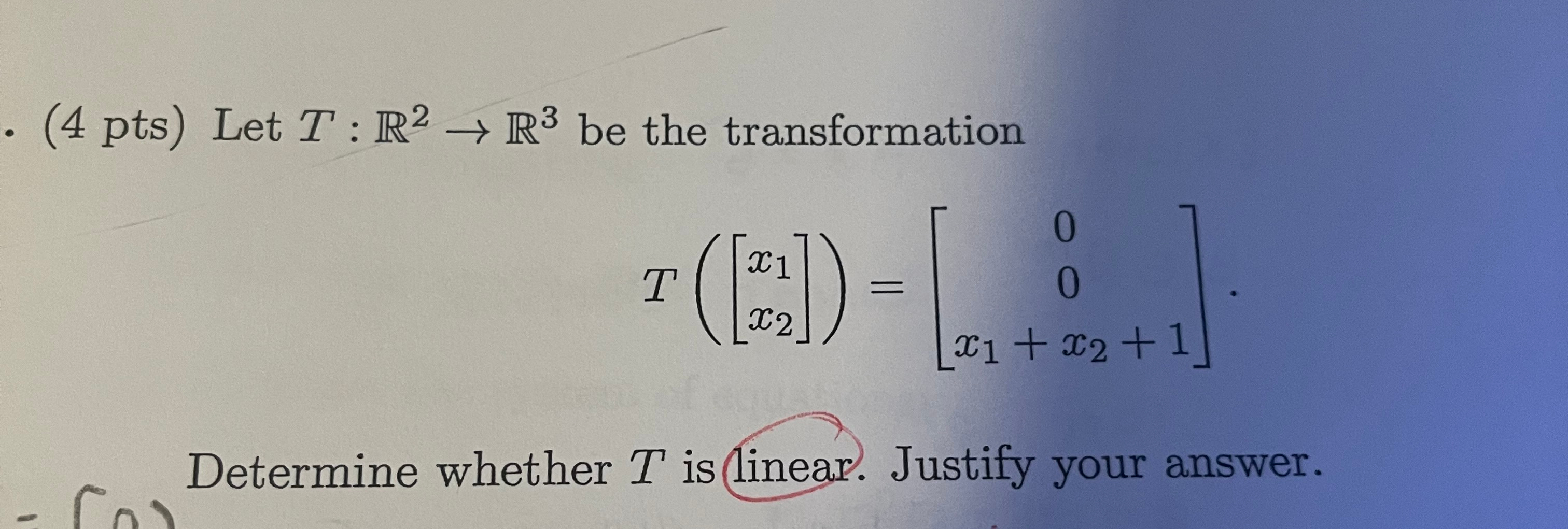 Solved (4 ﻿pts) ﻿Let T:R2→R3 ﻿be the | Chegg.com