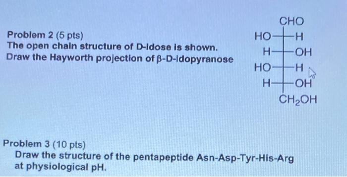 Solved Problem 2 (5 pts) The open chain structure of D-Idose | Chegg.com