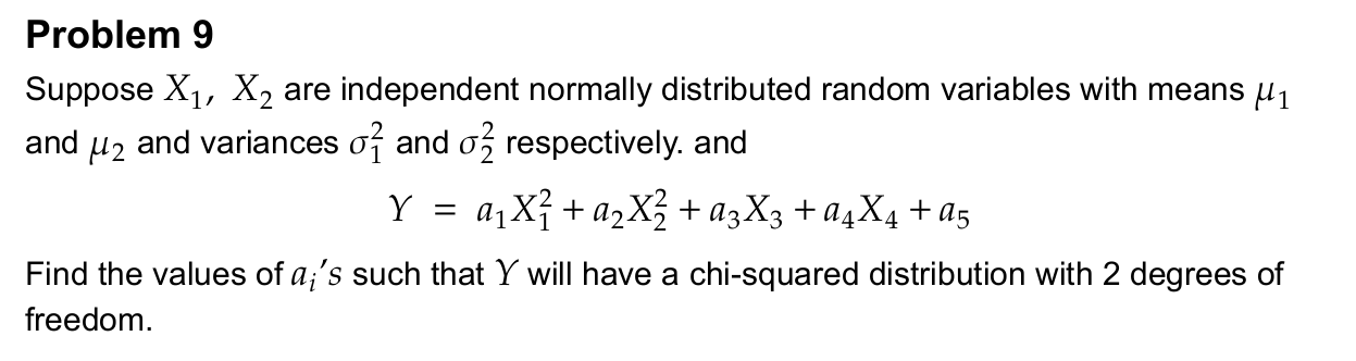 Solved Problem 9Suppose x1,x2 ﻿are independent normally | Chegg.com