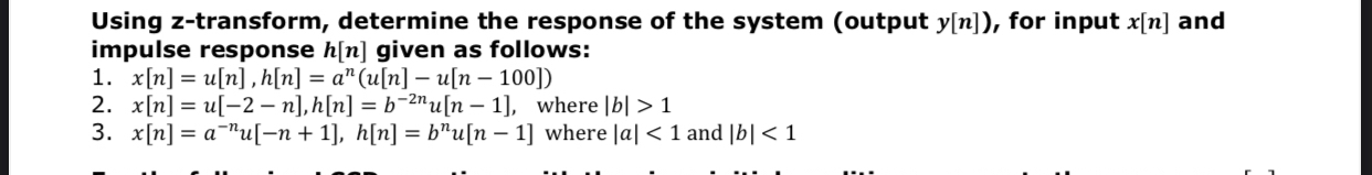 Solved Using z-transform, determine the response of the | Chegg.com