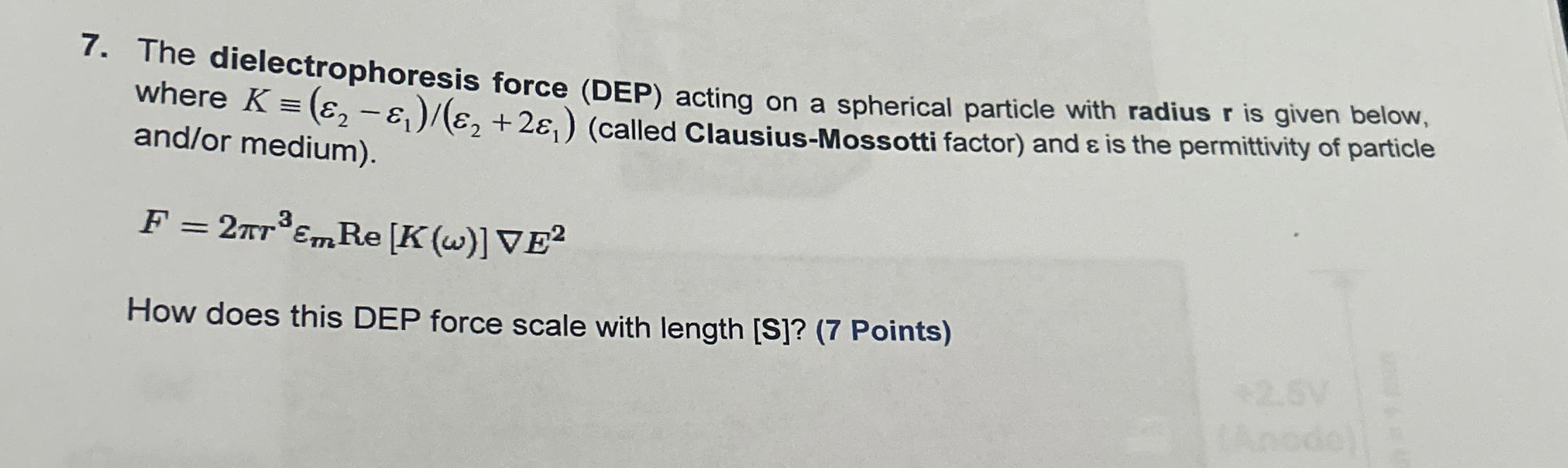 Solved The dielectrophoresis force (DEP) ﻿acting on a | Chegg.com