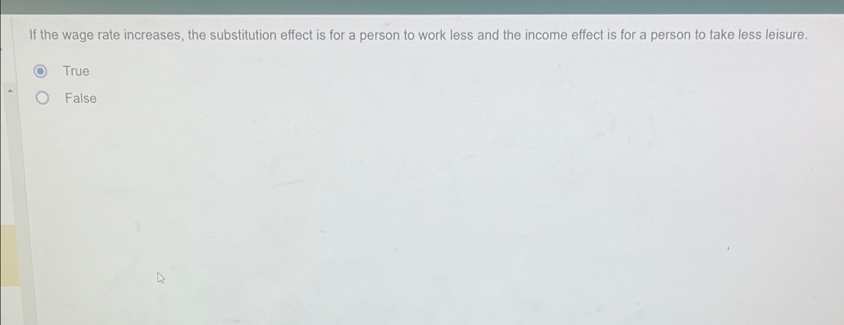 Solved If the wage rate increases, the substitution effect | Chegg.com