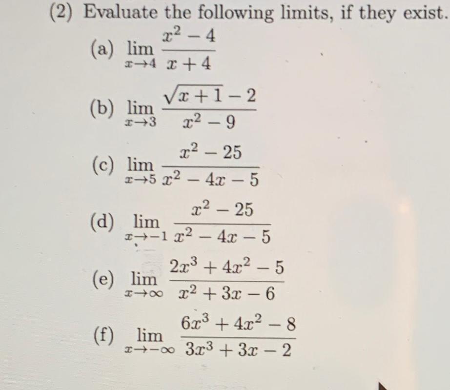 Solved (2) ﻿Evaluate the following limits, ﻿if they | Chegg.com