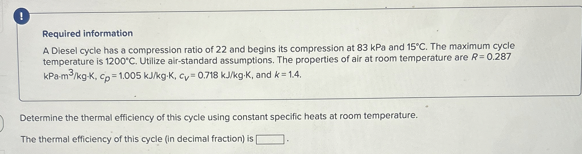 Solved !Required informationA Diesel cycle has a compression | Chegg.com