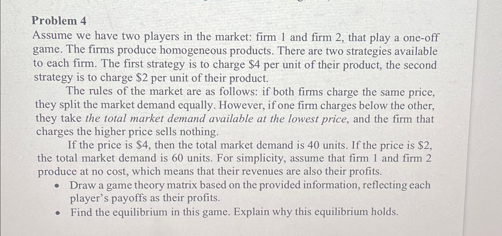Solved Problem 4Assume we have two players in the market: | Chegg.com
