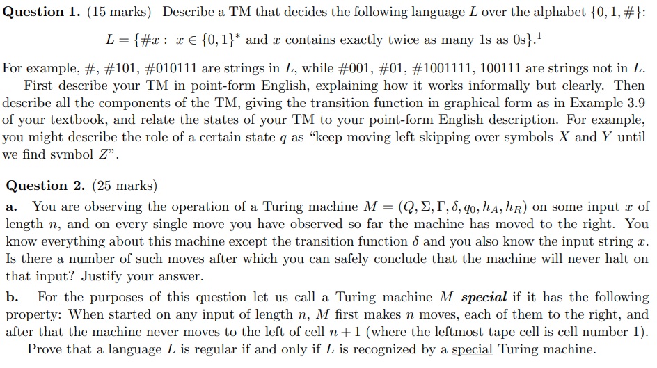 Question 1. ( 15 ﻿marks) ﻿Describe a TM ﻿that decides | Chegg.com