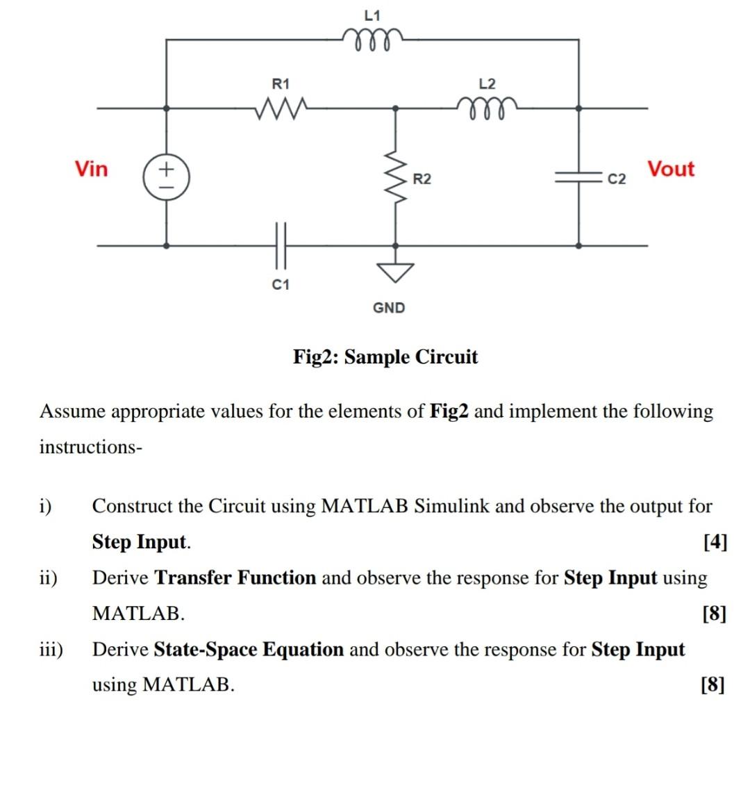 Solved Fig2: Sample Circuit Assume appropriate values for | Chegg.com