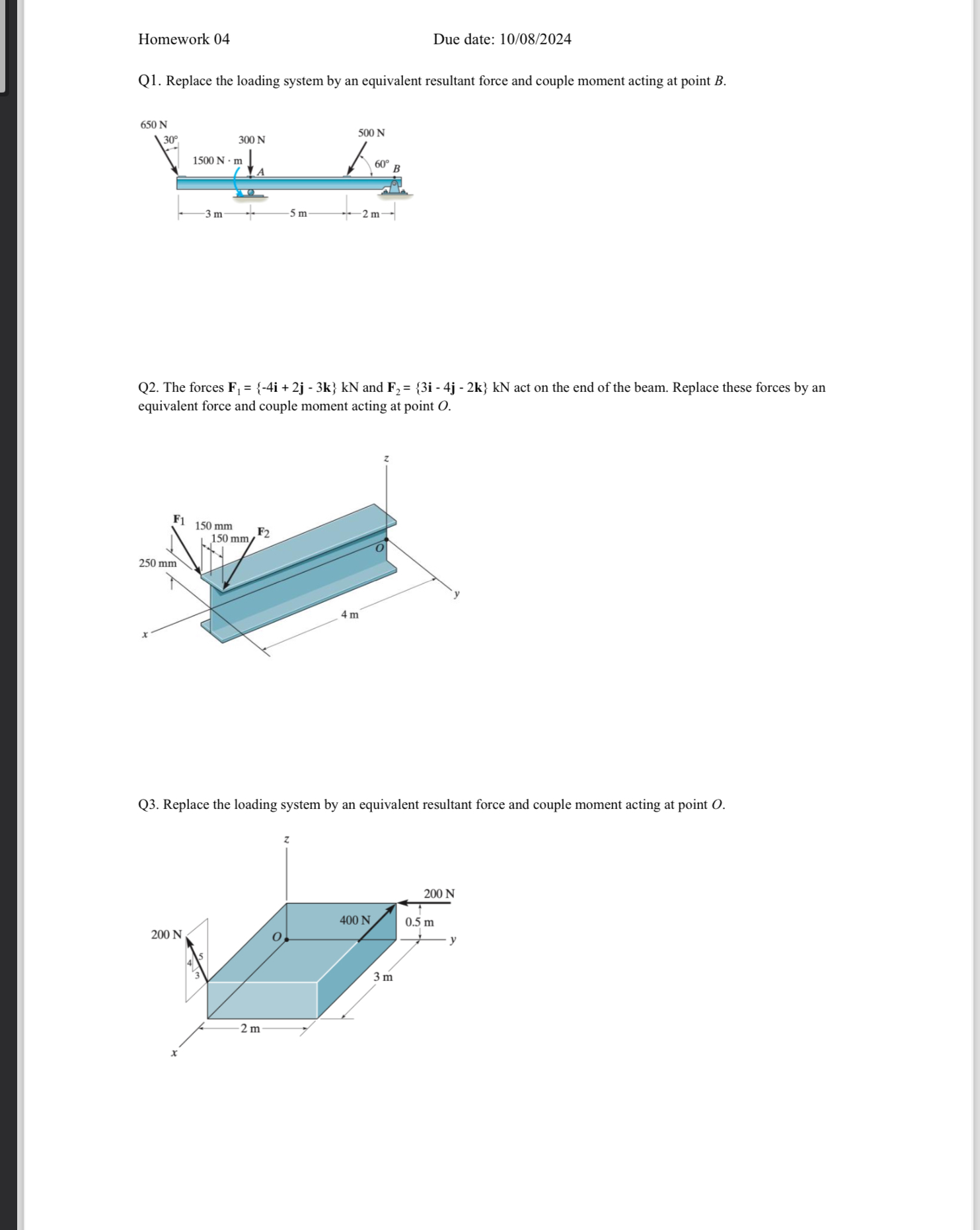 Solved Q1. ﻿Replace the loading system by an equivalent | Chegg.com