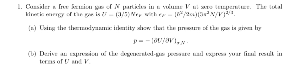 Solved Consider a free fermion gas of N ﻿particles in a | Chegg.com