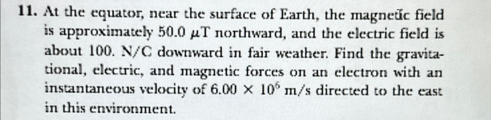 Solved At the equator, near the surface of Earth, the | Chegg.com