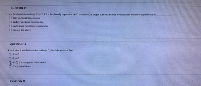 Solved QUESTION 13 In a functional dependency XYWY i | Chegg.com