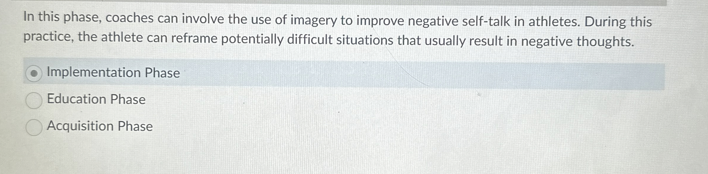 Solved In this phase, coaches can involve the use of imagery | Chegg.com