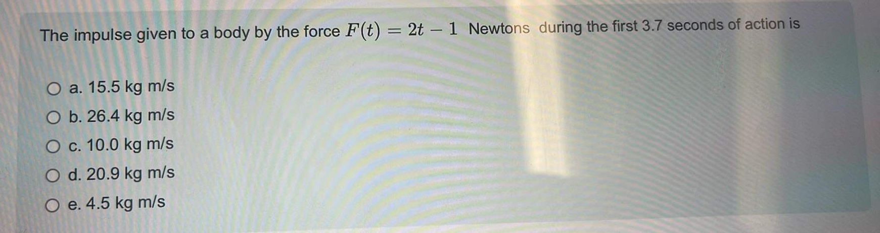 Solved The impulse given to a body by the force F(t)=2t-1 | Chegg.com