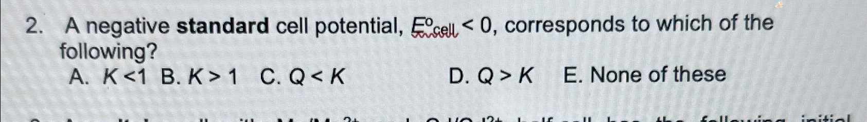 Solved A negative standard cell potential, Eocell