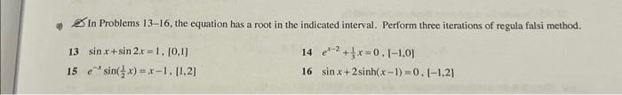 Solved In Problems 13-16, the equation has a root in the | Chegg.com