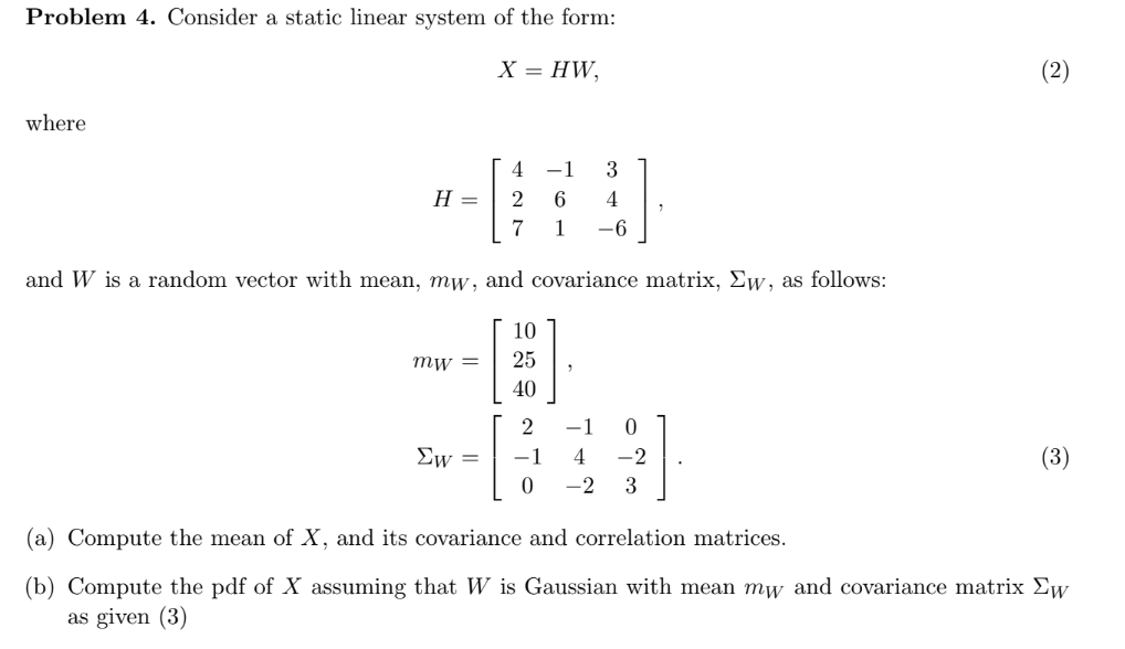 Solved Problem 4. ﻿Consider a static linear system of the | Chegg.com
