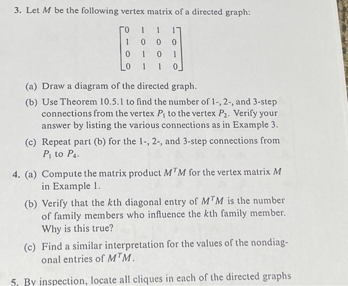 Solved 3. Let M be the following vertex matrix of a directed | Chegg.com