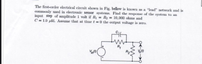 Solved The first-order electrical circuit shown in Fig. | Chegg.com