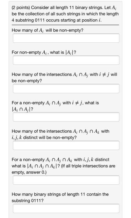 Solved (2 points) Consider all length 11 binary strings. Let | Chegg.com