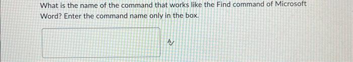 Solved What is the name of the command that works like the | Chegg.com