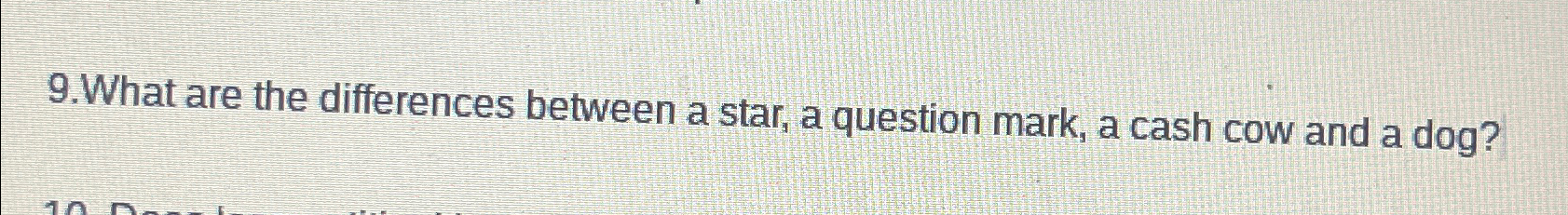 Solved 9.What are the differences between a star, a question | Chegg.com