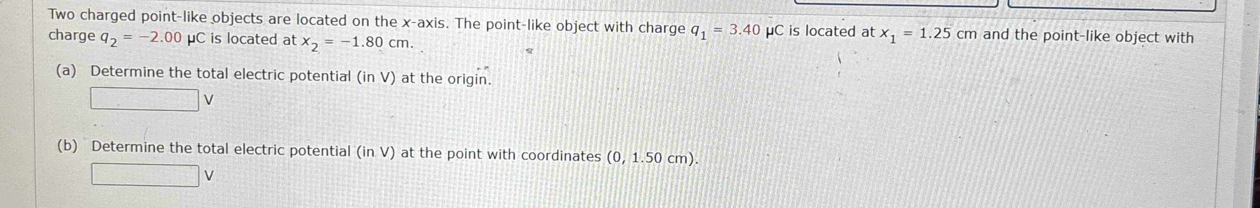 Solved Two charged point-like objects are located on the | Chegg.com
