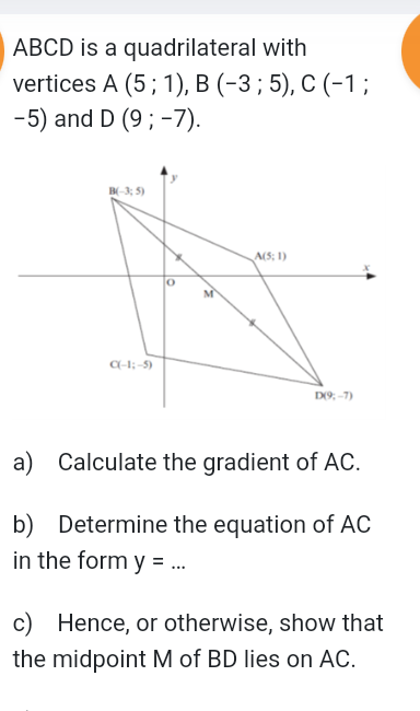 Solved ABCD is a quadrilateral with vertices ; -5 ﻿and | Chegg.com