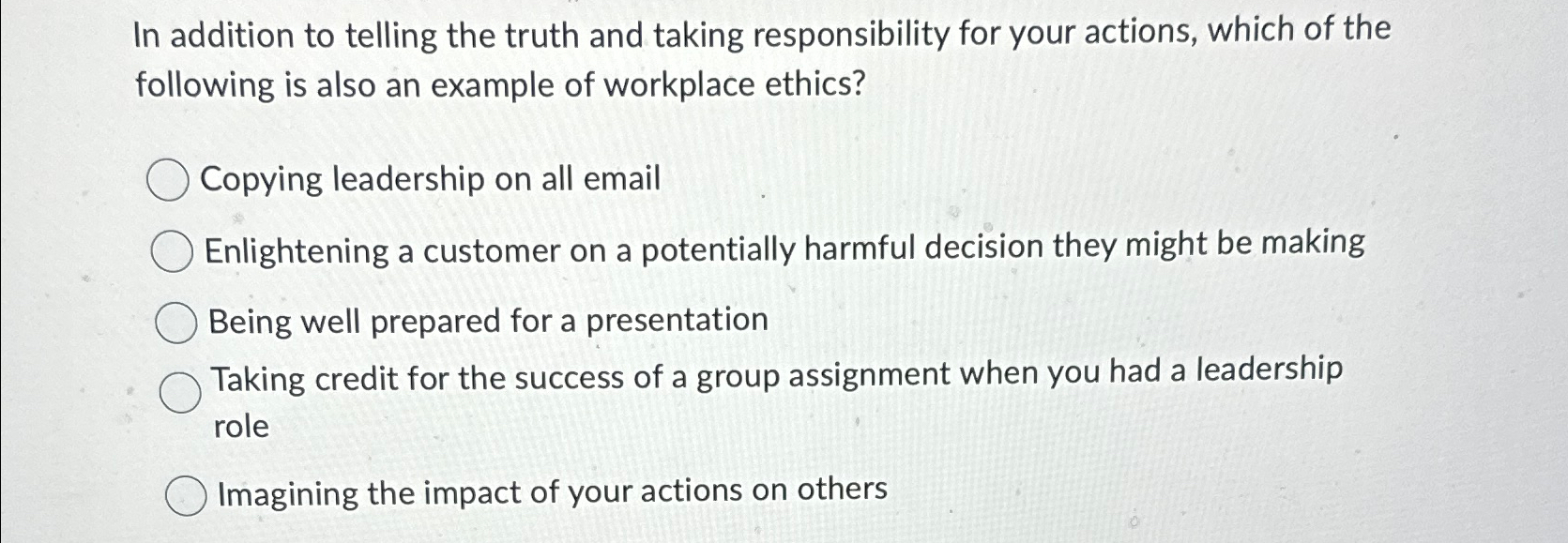 Solved In addition to telling the truth and taking | Chegg.com