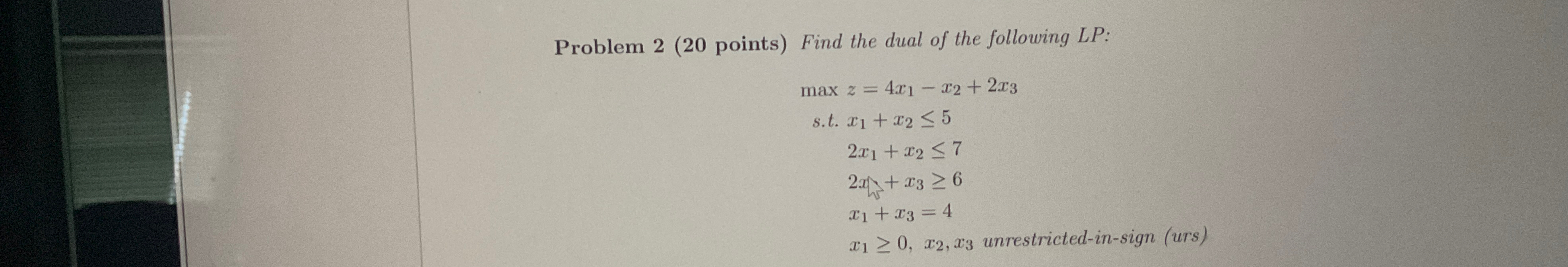 Solved Problem 2 (20 ﻿points) ﻿Find the dual of the | Chegg.com