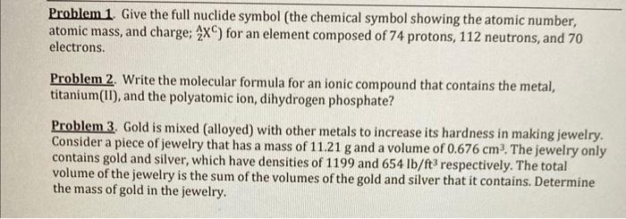 Solved Problem 1. Give the full nuclide symbol (the chemical | Chegg.com