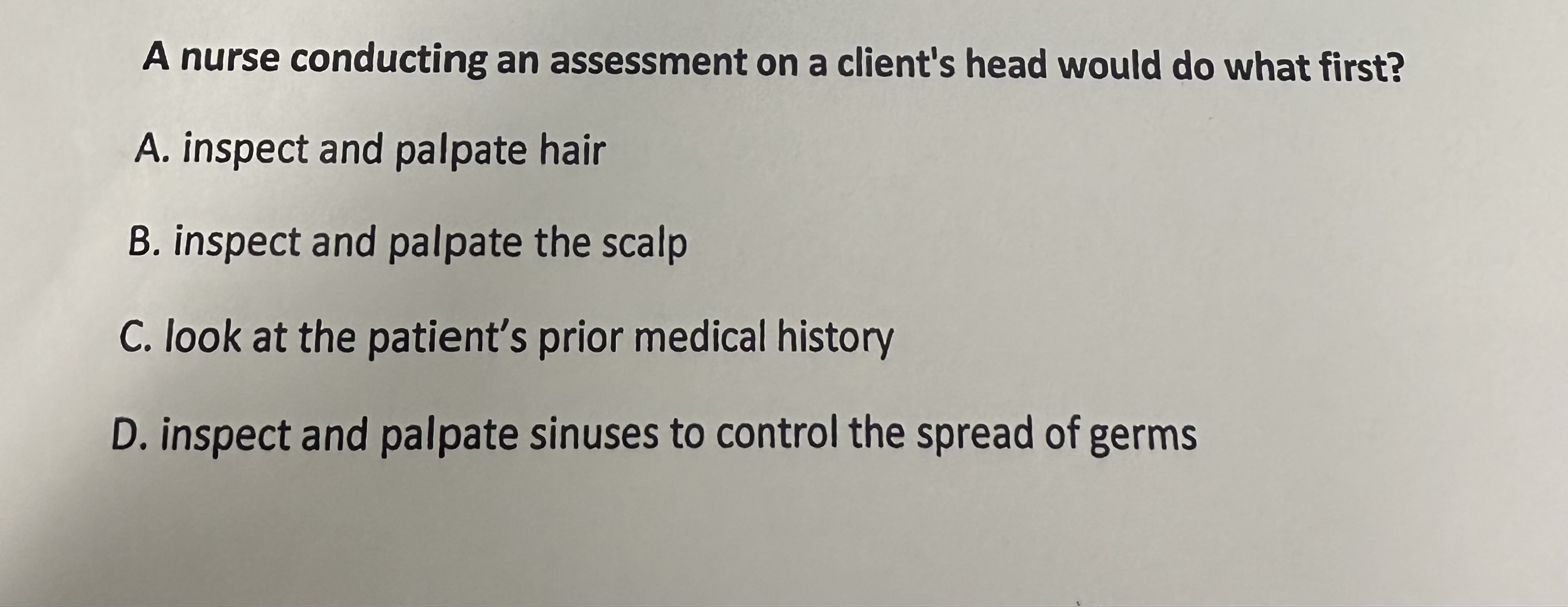 A nurse conducting an assessment on a client's head | Chegg.com