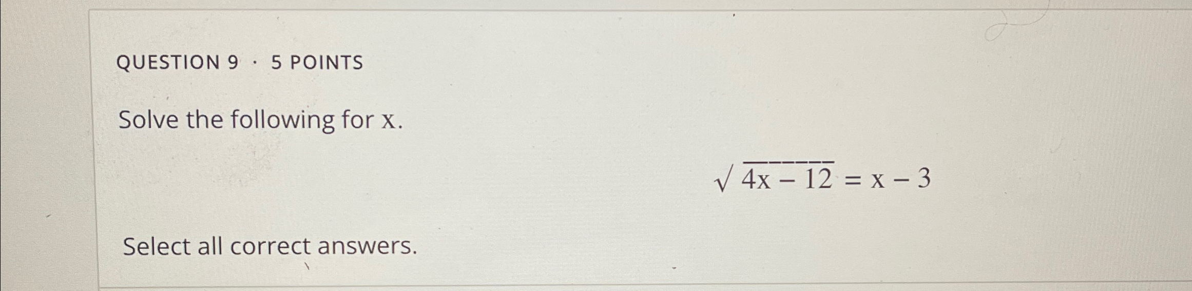 Solved QUESTION 9 - 5 ﻿POINTSSolve the following for | Chegg.com