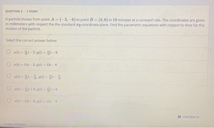 Solved QUESTION 3.1 POINT A particle moves from point A | Chegg.com