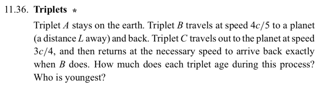 Solved 11.36. ﻿Triplets *Triplet A stays on the earth. | Chegg.com