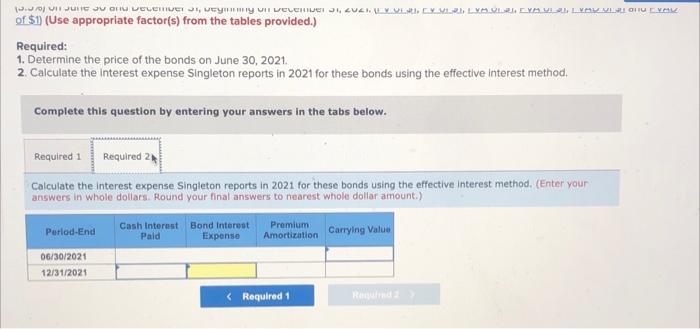 Solved On June 30, 2021. Singleton Computers issued 7% | Chegg.com