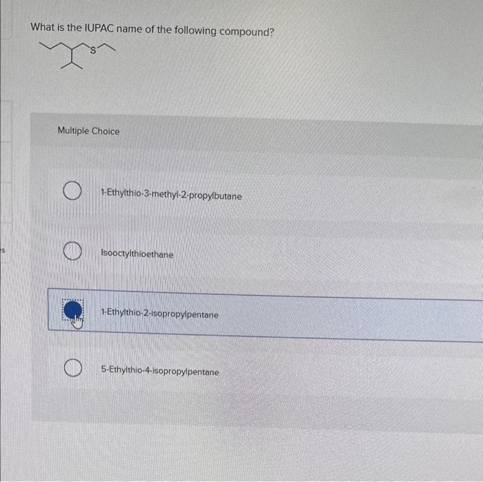 Solved What is the IUPAC name of the following compound? | Chegg.com