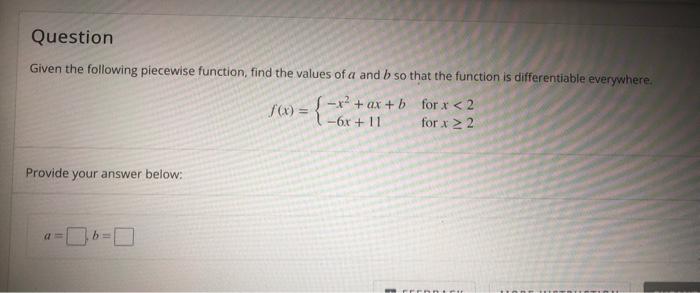 Solved Given the following piecewise function, find the | Chegg.com