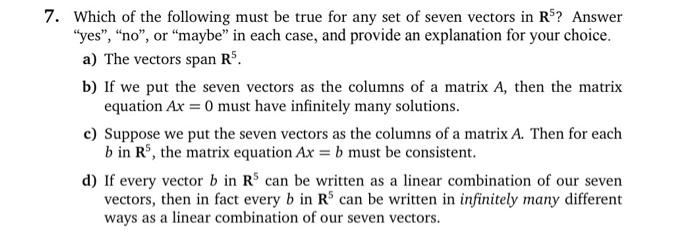 Solved 7. Which of the following must be true for any set of | Chegg.com