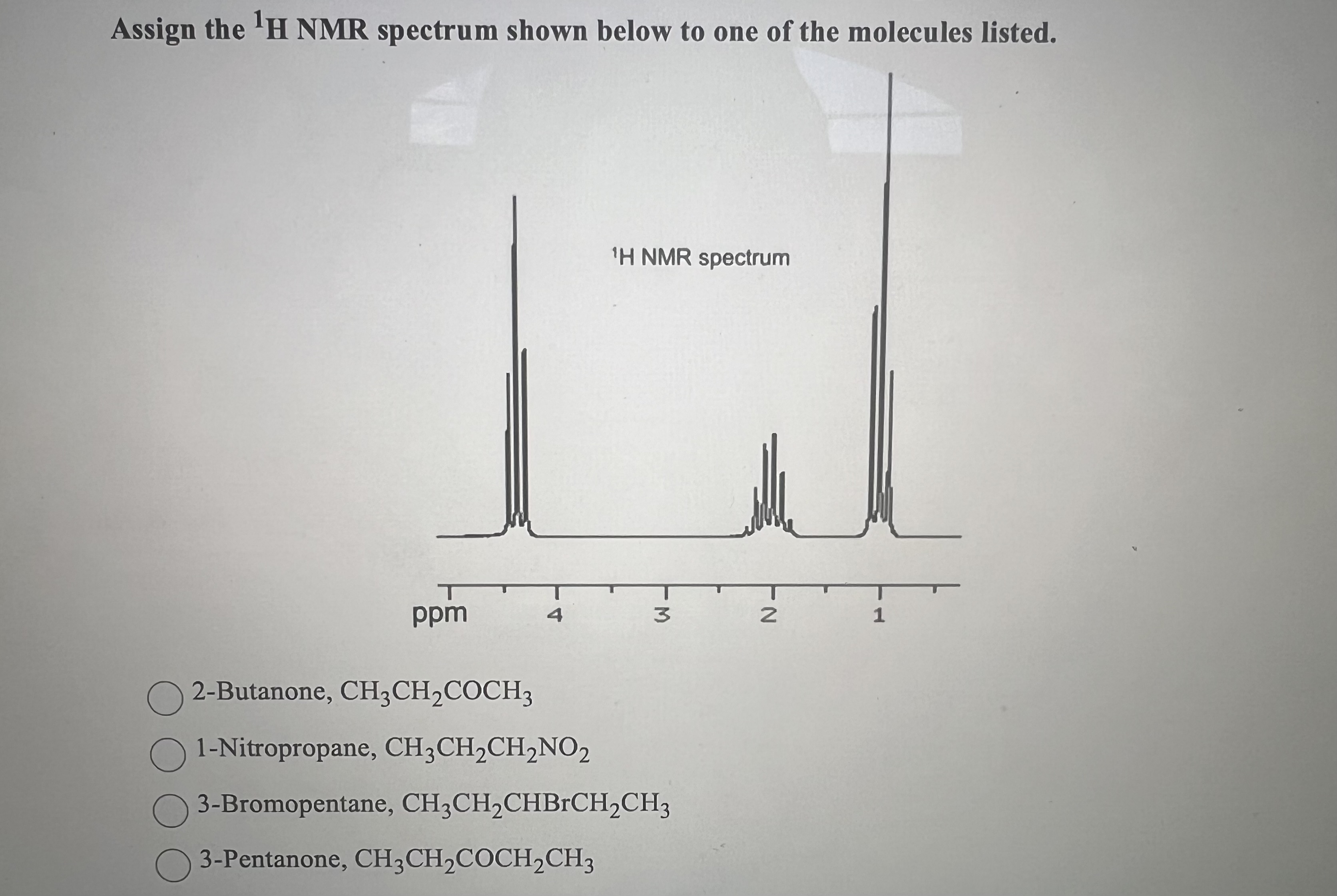 Solved Assign the ?1H ﻿NMR spectrum shown below to one of | Chegg.com