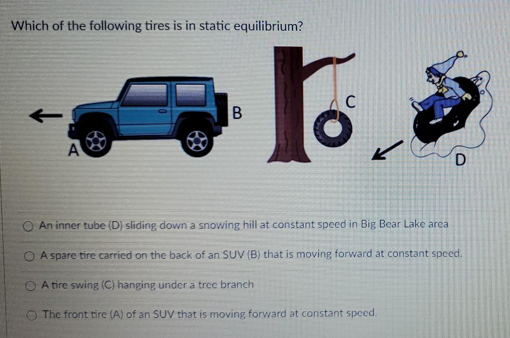 Solved Which of the following tires is in static | Chegg.com
