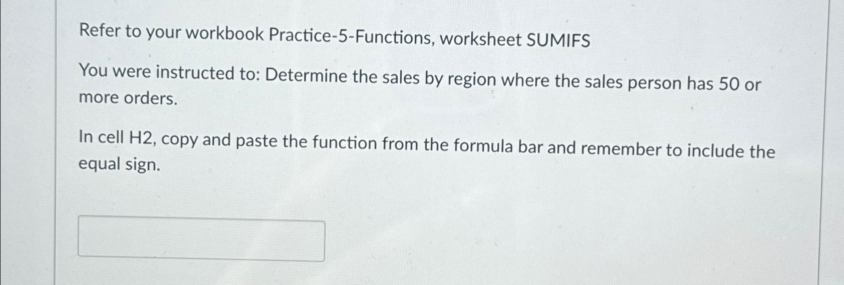 Solved Refer to your workbook Practice-5-Functions, | Chegg.com