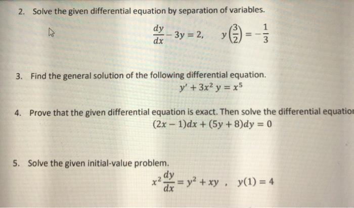 Solved 2. Solve the given differential equation by | Chegg.com