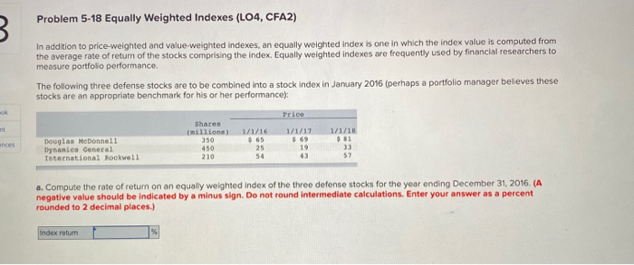 Solved Problem 5-18 Equally Weighted Indexes (L04, CFA2) In | Chegg.com